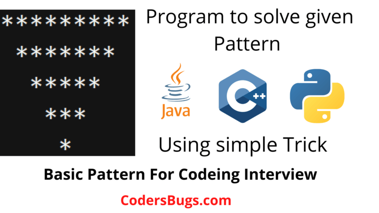 Program To Print Given Star Pattern In Java Using Simple Trick Codersbugscom